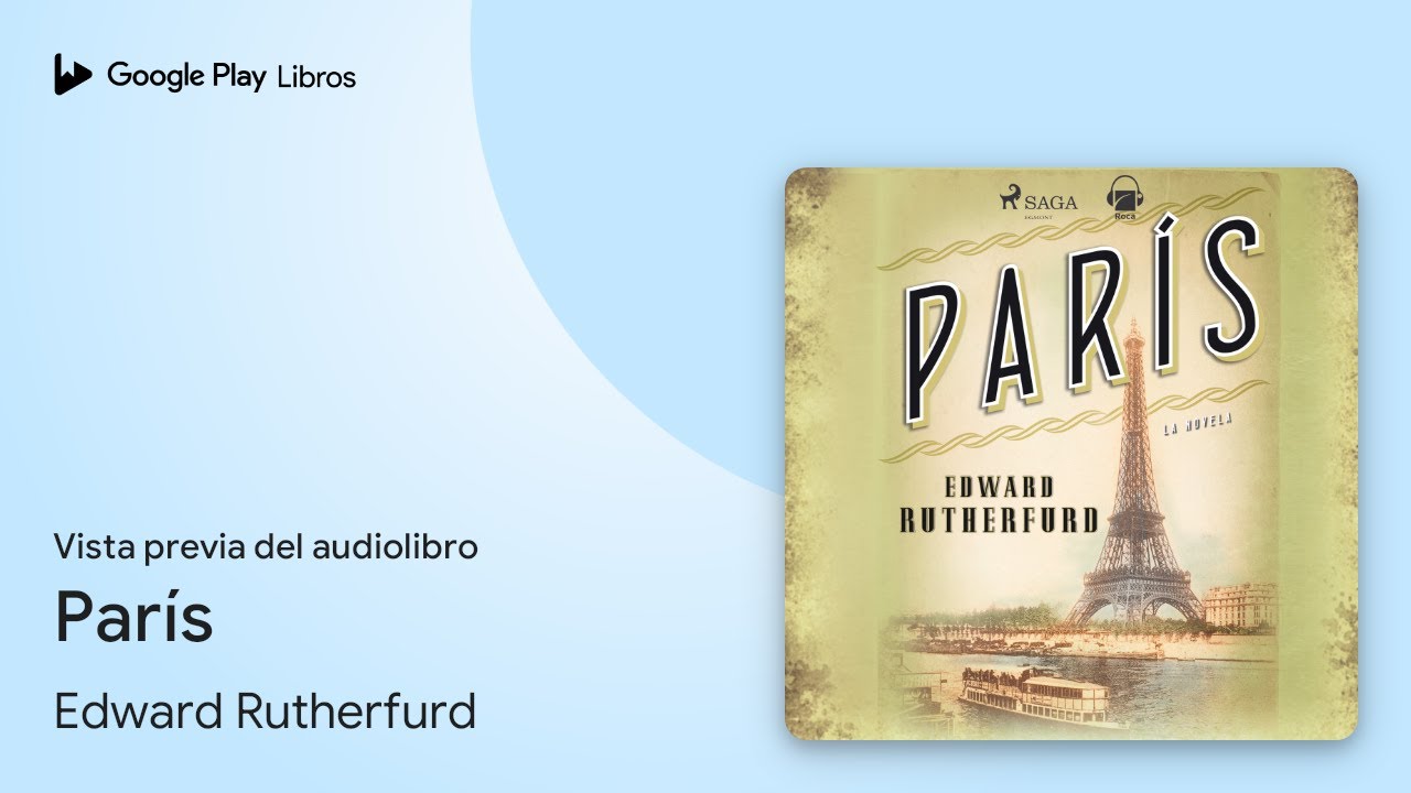 París de Edward Rutherfurd · Vista previa del audiolibro - YouTube