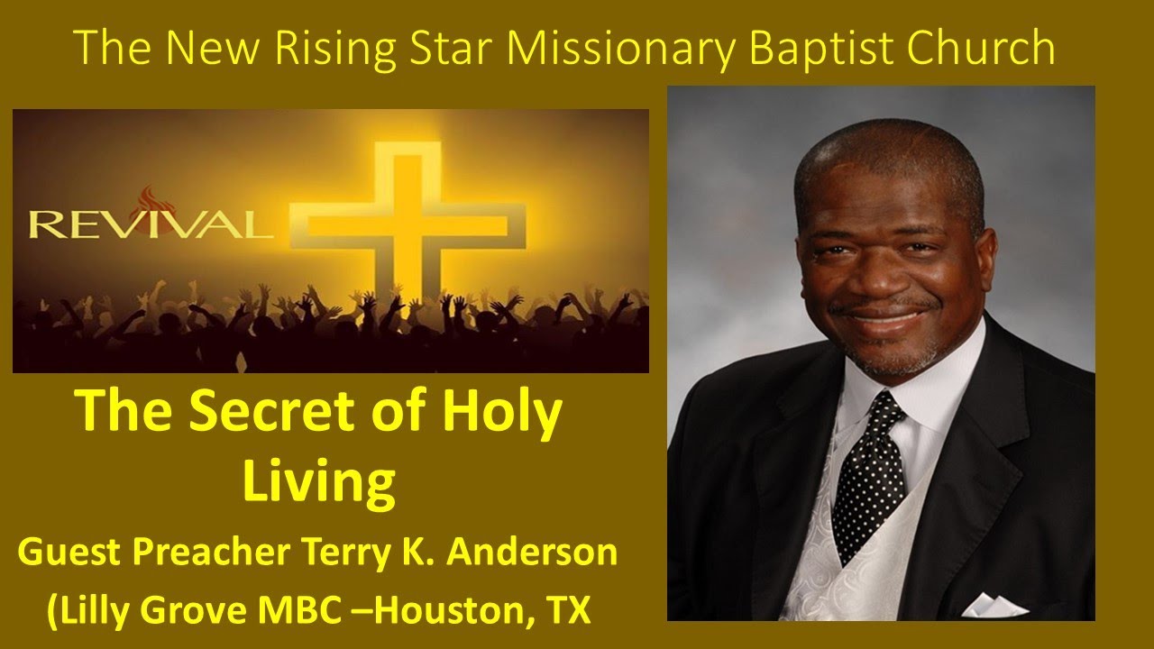 The Secret of Holy Living - (Romans 12:1-2) Guest Preacher Terry K ...