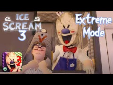 Ice scream 3 walkthrough episode 1 full gameplay extreme mode - YouTube