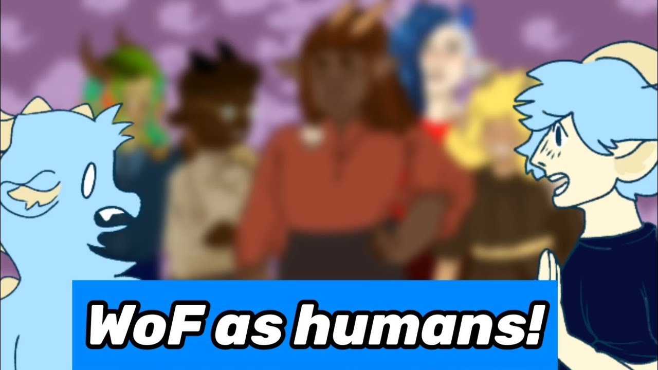☆Wof Characters as Humans!☆ - YouTube
