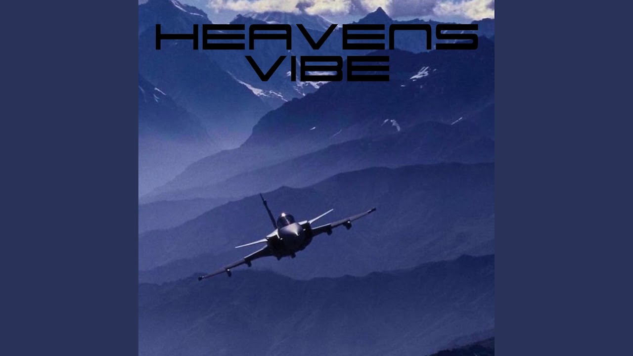 Heaven's Vibe - YouTube
