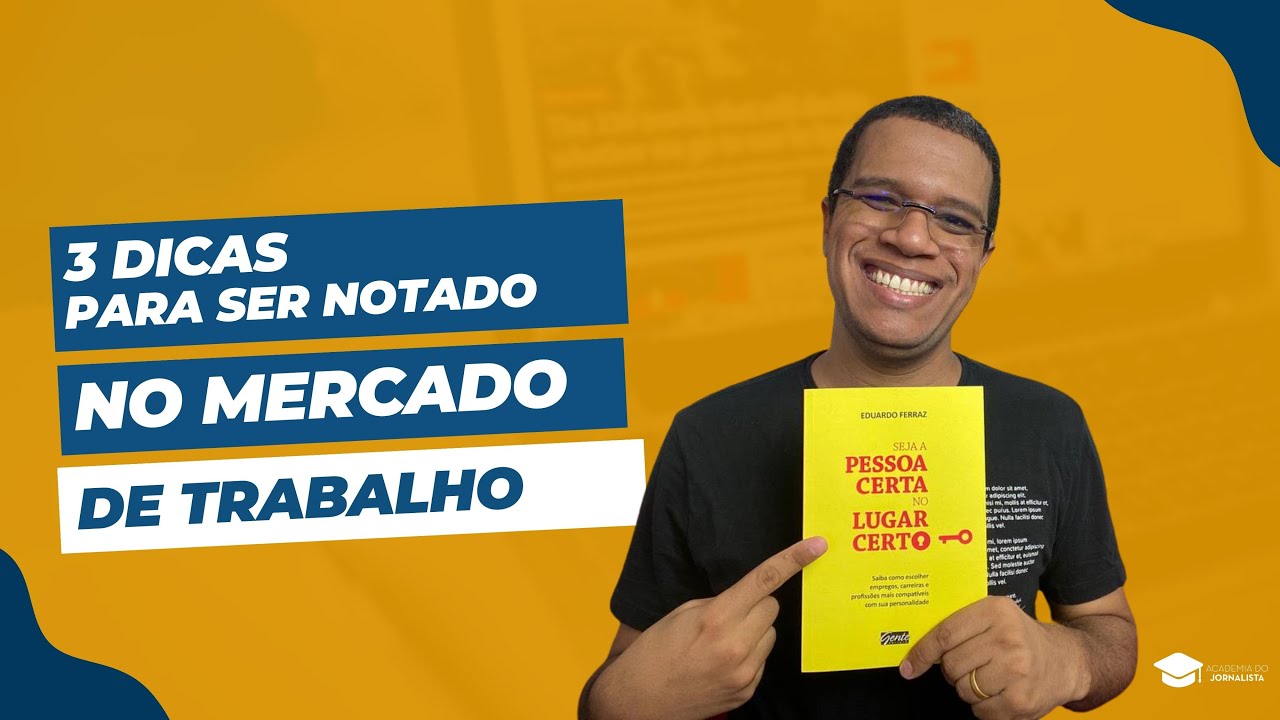 03 dicas para ser notado no Mercado de Trabalho - YouTube