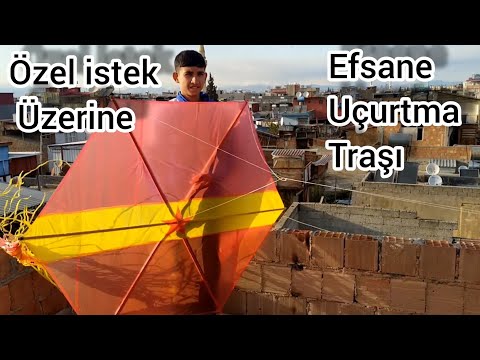 EFSANE UÇURTMA TRAŞI /2022