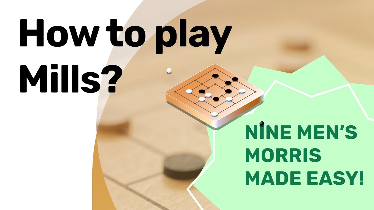 How To Play Nine Men's Morris (Mills) - Rules explained - Tutorial - YouTube