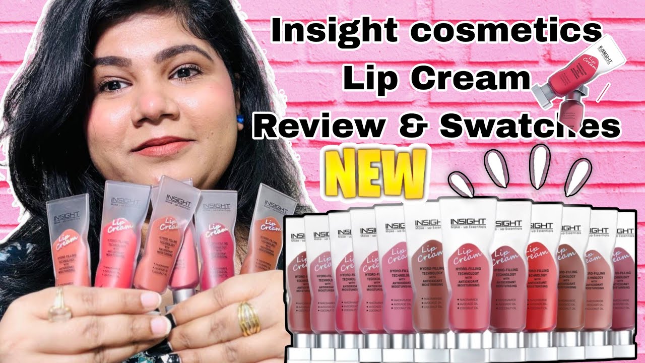 INSIGHT COSMETICS LIP CREAM REVIEW & SWATCHES ️INSIGHT COSMETICS NEW ...