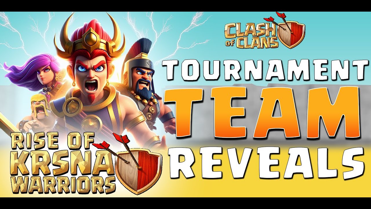🏆 Epic Tournament Team Reveals | Clash of clans | krsnaClan # ...