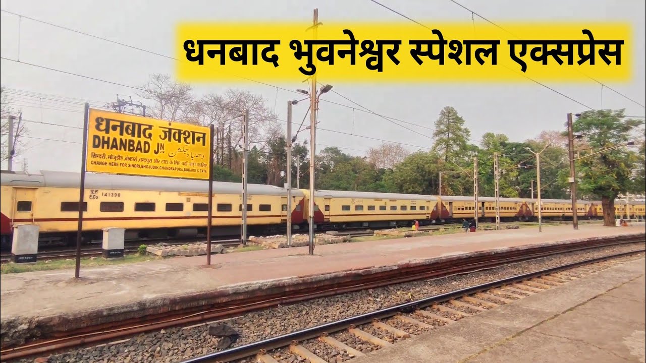 Dhanbad Bhubaneswar Special Departing Dhanbad Junction Railway Station ...