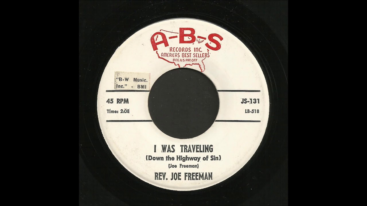 Rev. Joe Freeman - I Was Travling - Gospel Bop 45 - YouTube