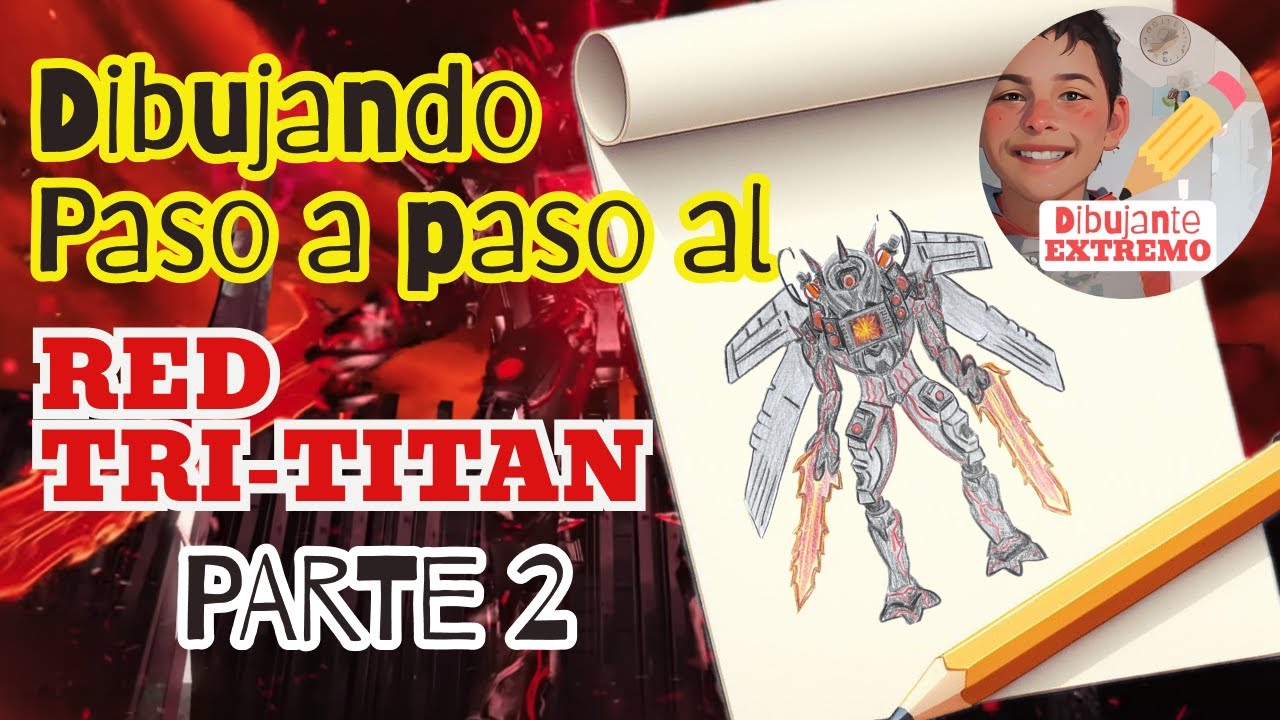 Cómo dibujar al Red Tri Titan Parte 2/ How to draw Red Tri Titan Part 2 ...