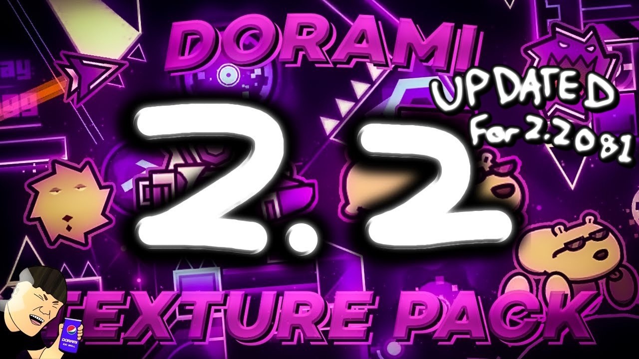 DORAMI TEXTURE PACK GEOMETRY DASH 2.2 PC HIGH - YouTube