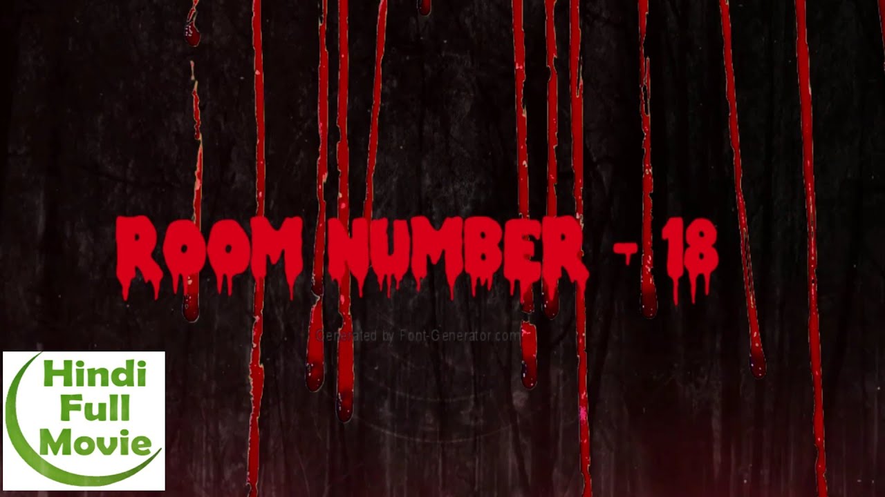 Room Number-18 || Short Film || Horror & Thriller 2K19 || Half ...