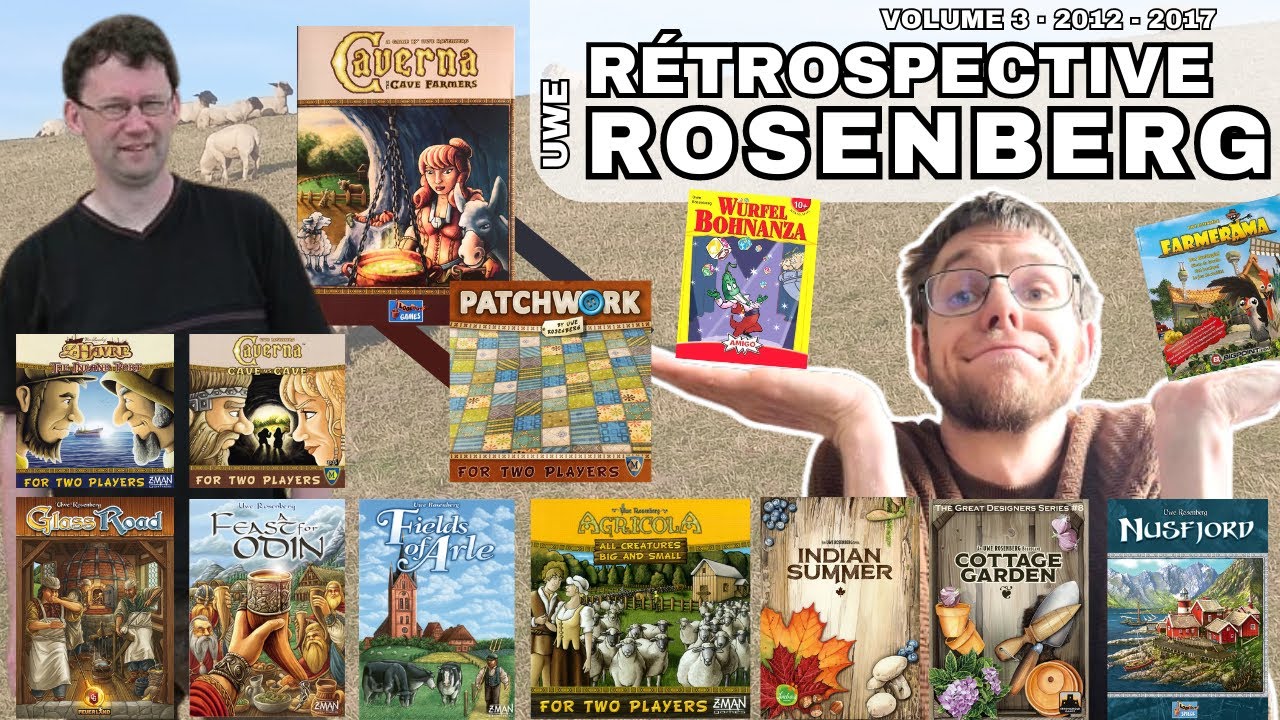 De CAVERNA à PATCHWORK · Uwe Rosenberg 2012-2017 - YouTube