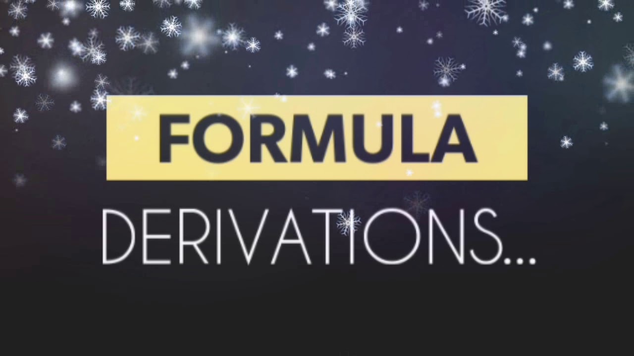 How to derive the formula... - YouTube
