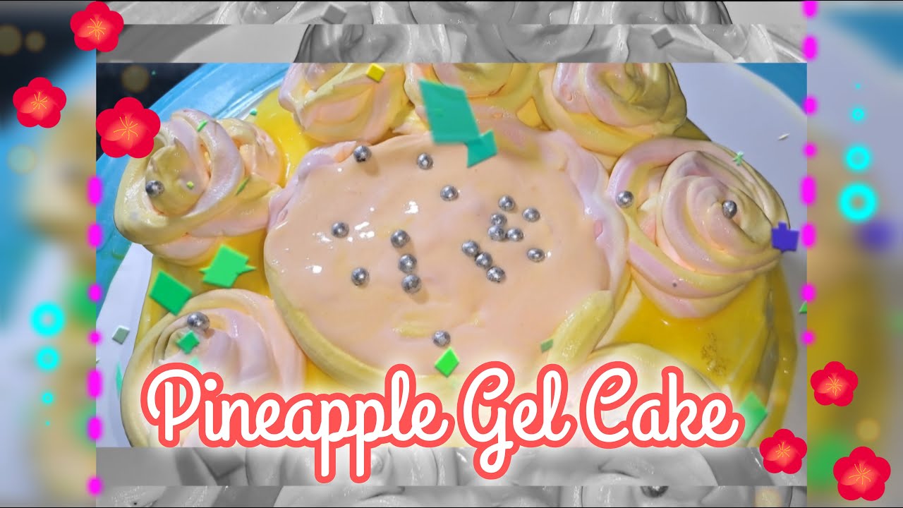 ~: Pineapple Gel Cake :~ - YouTube
