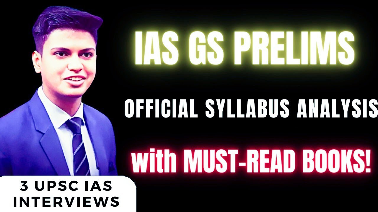 IAS GS PRELIMS SYLLABUS ANALYSIS & ESSENTIAL BOOKS! - YouTube