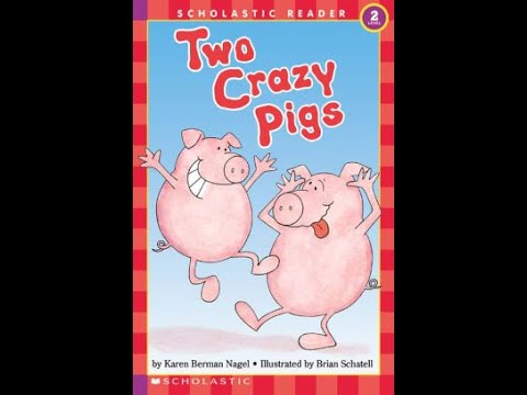 Read Aloud: Two Crazy Pigs - YouTube