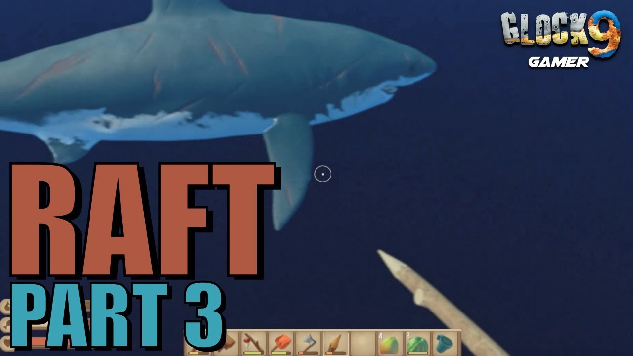 RAFT Part 3 - Shark Hunting / Underwater Mining - YouTube