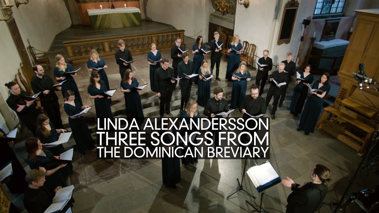 Linda Alexandersson - Three songs from the Dominican Breviary - YouTube