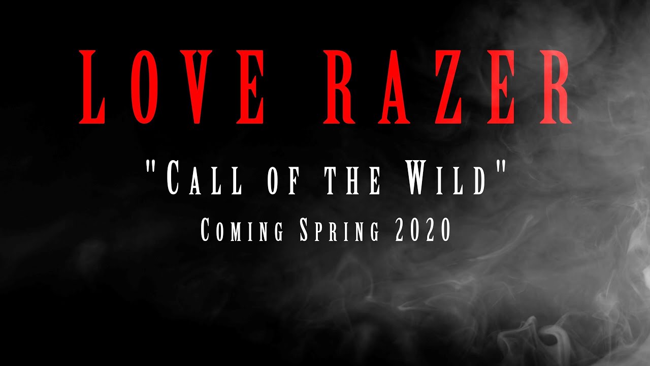 Love Razer - Call of the Wild Teaser - YouTube