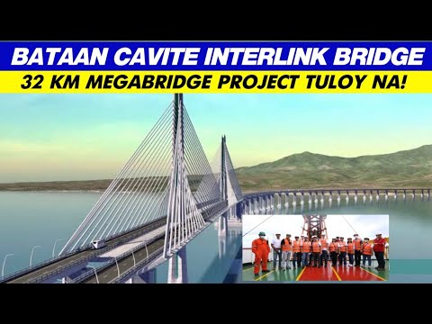BATAAN CAVITE INTERLINK BRIDGE UPDATE ( FINALLY SISIMULAN NA) - YouTube