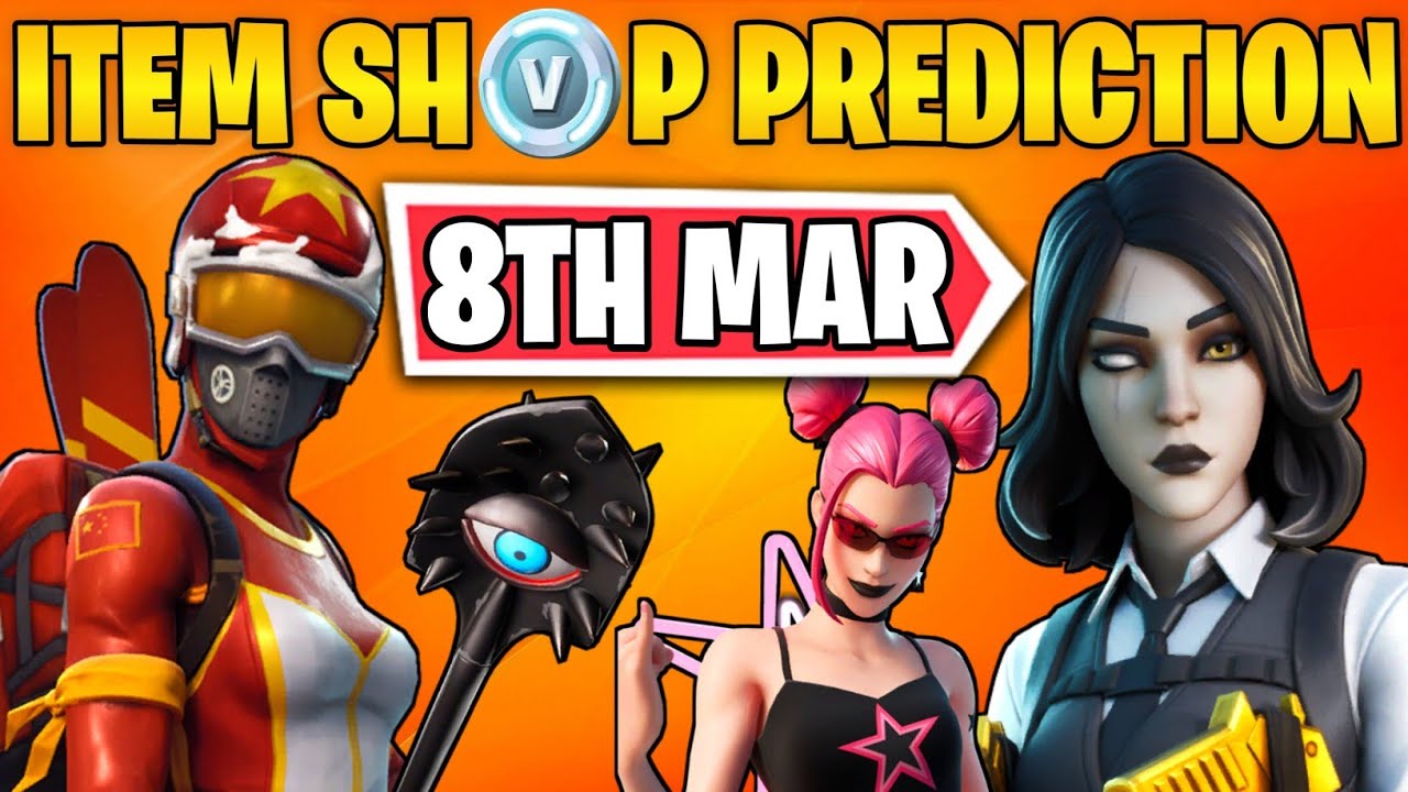 Fortnite: 8 MARCH 2021 ITEM SHOP PREDICTION [Fortnite Item shop ...