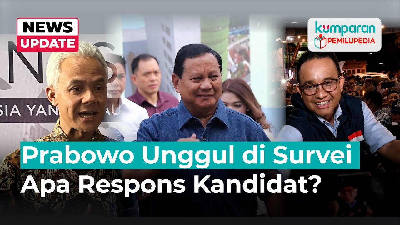 Hasil Survei Terbaru Capres 2024 Prabowo Unggul Youtube