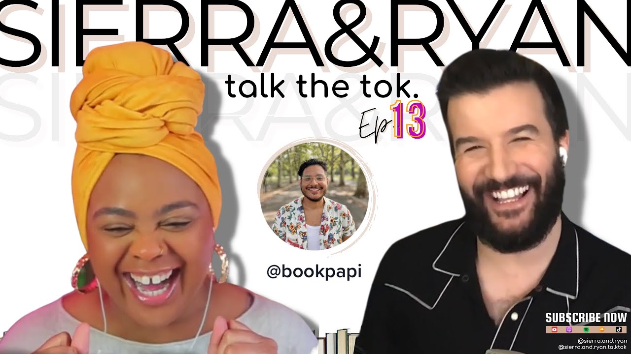EPISODE 13: @bookpapi // SIERRA & RYAN talk the tok. - YouTube