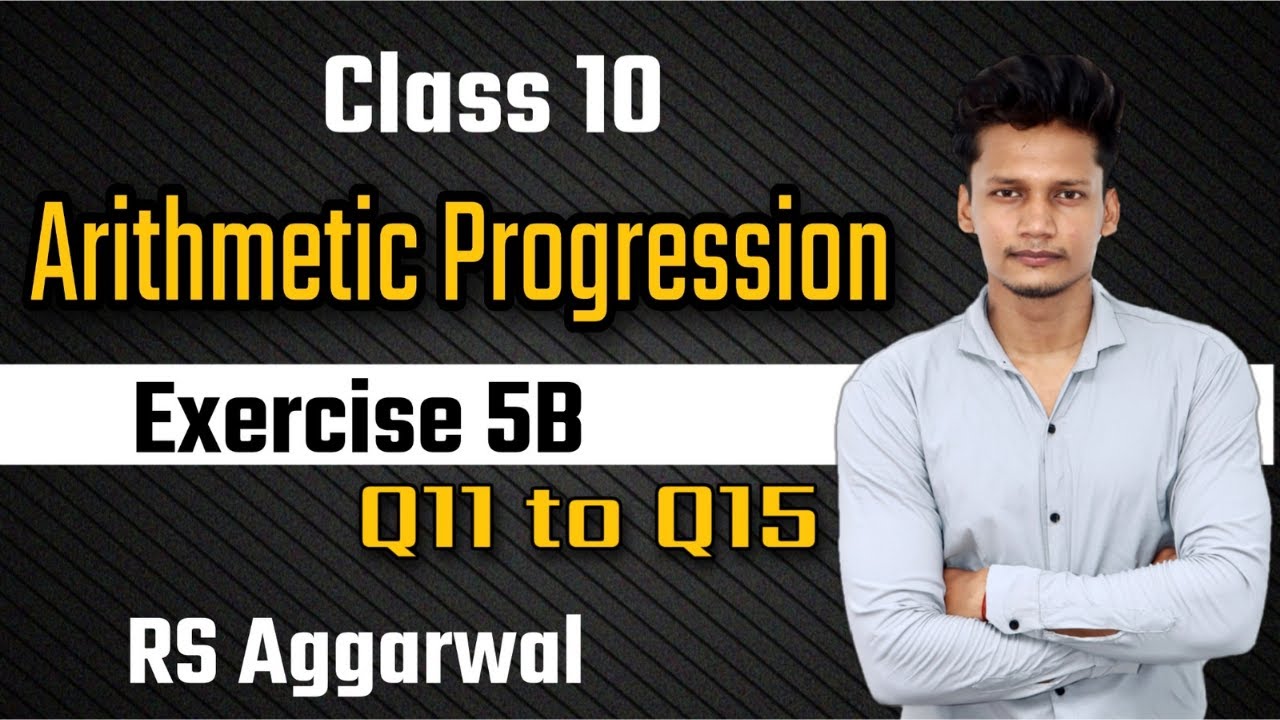 Exercise 5B Q11 To Q15 Arithmetic Progression Class 10 In Hindi Maths exercise-5b-q11-to-q15-arithmetic-progression-class-10-in-hindi-maths