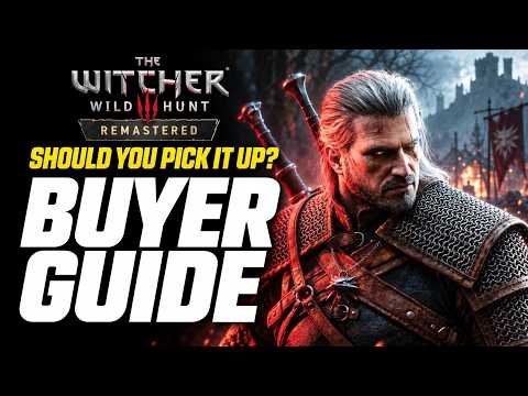 The Witcher 3 Remastered - Before You Buy | Does It Really Look Worse?