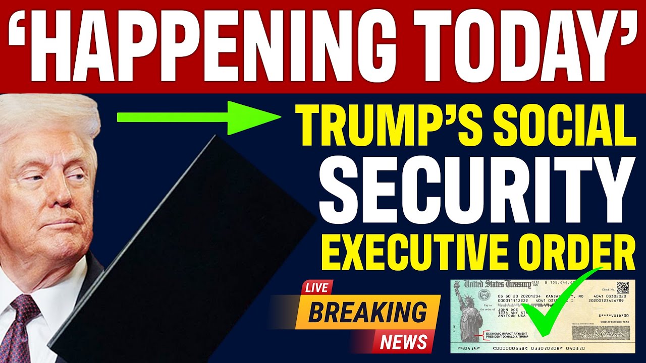 JUST IN! Trumps Social Security Executive Order | New Rule Starts Today ...