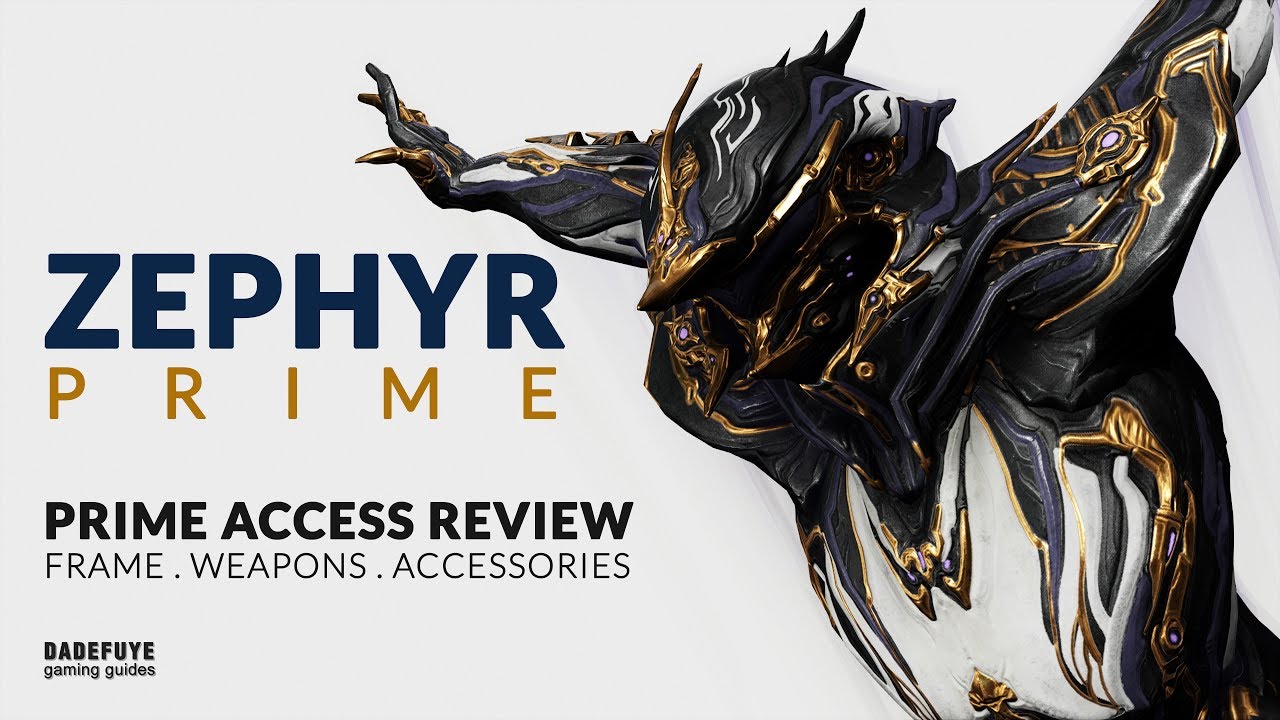 Warframe | ZEPHYR PRIME ACCESS Review - YouTube
