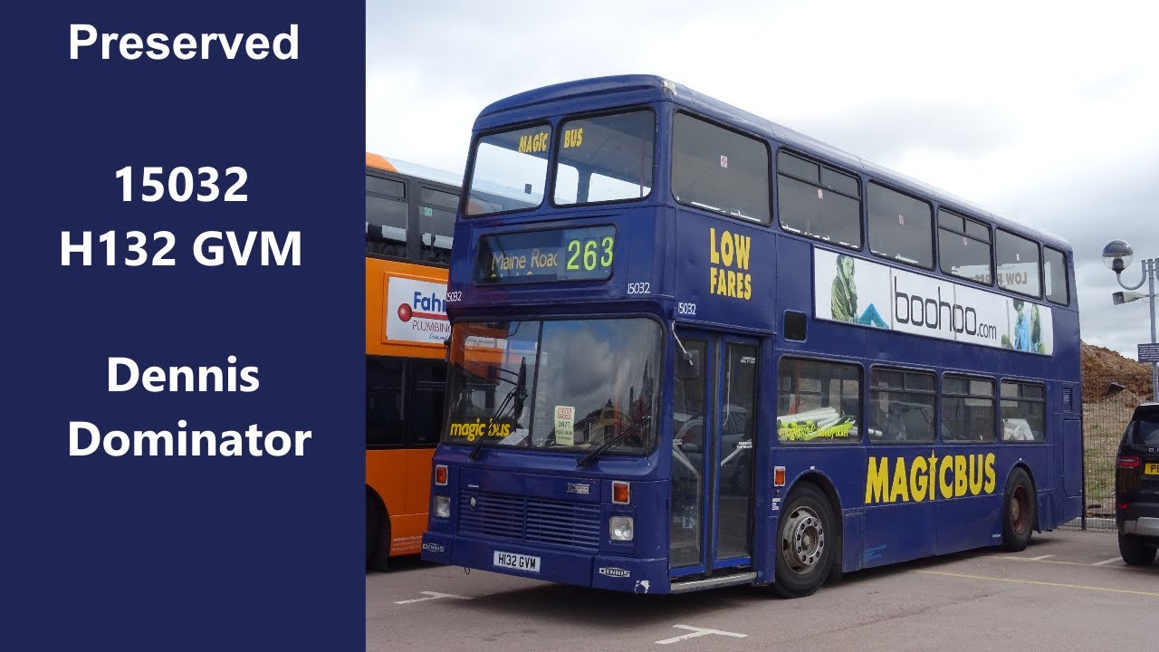 Preserved GM Buses/Magic Bus 15032 H132 GVM Dennis Dominator Voith ...