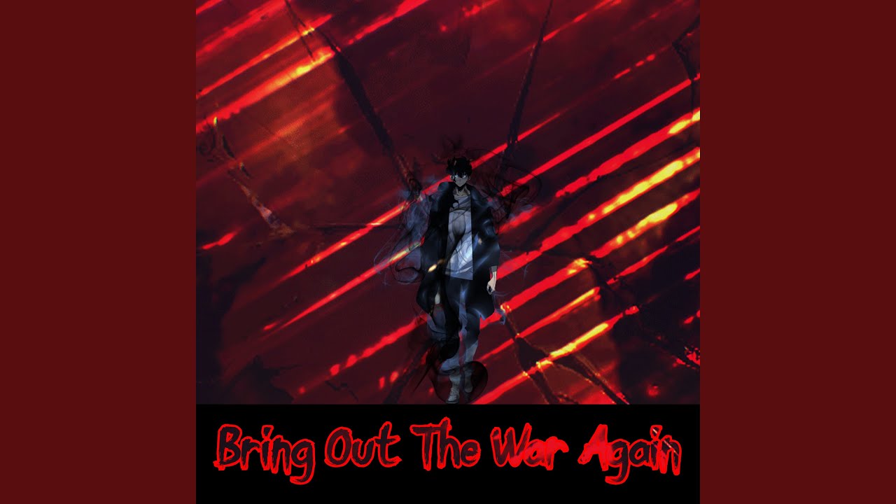 Bring Out The War Again - YouTube