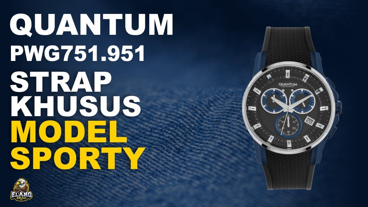 QUANTUM PWG751.951 : JAM QUANTUM STRAP KHUSUS MODEL SPORTY TERBARU ...