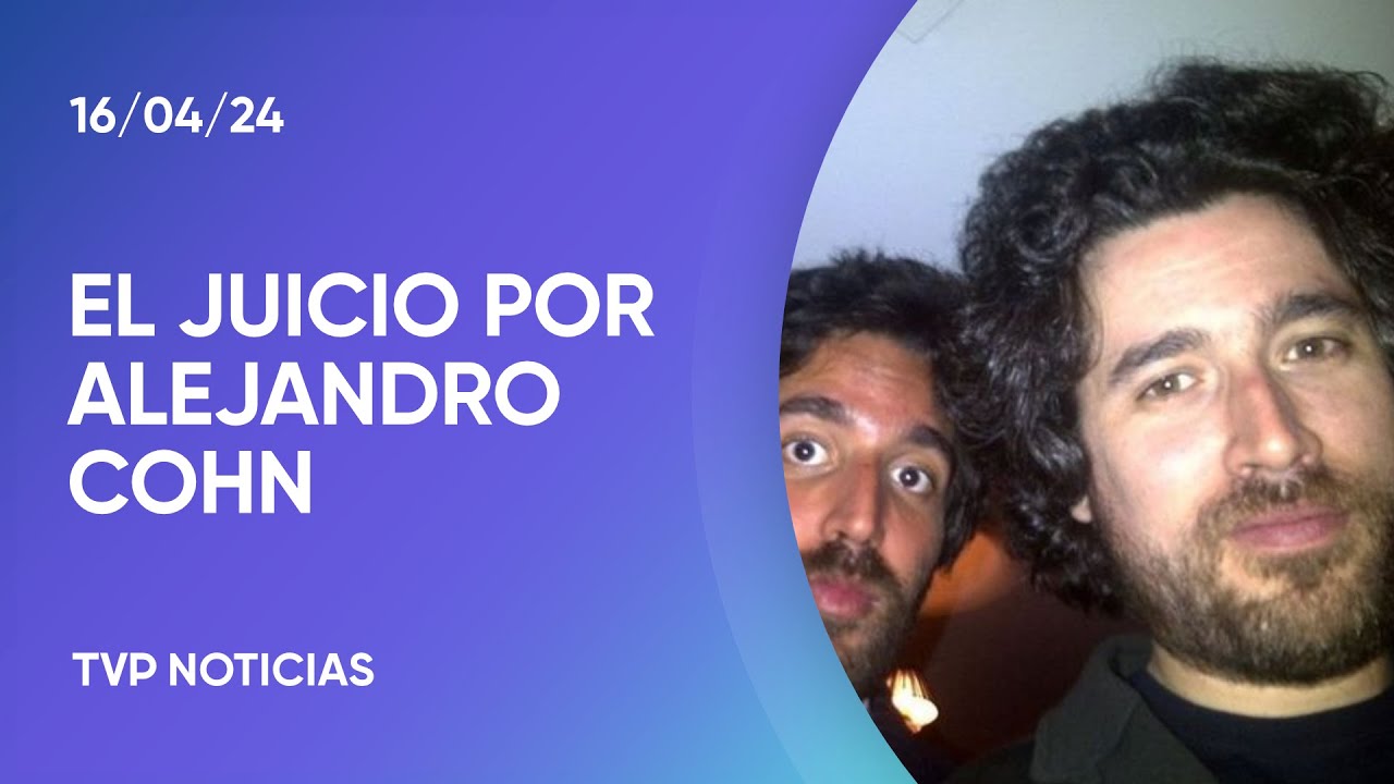 Comenzó el juicio por la muerte de Alejandro Cohn - YouTube