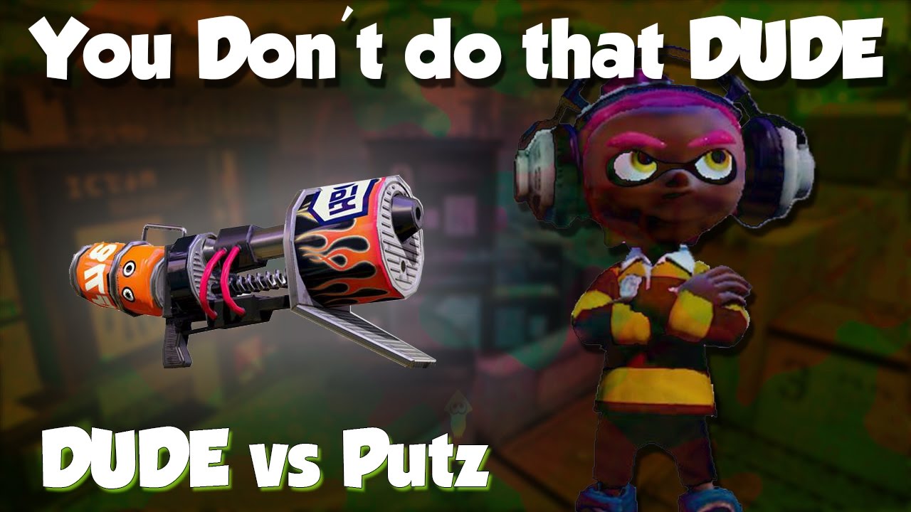 Splatoon - DUDE the Director! (DUDE vs Putz12) - YouTube