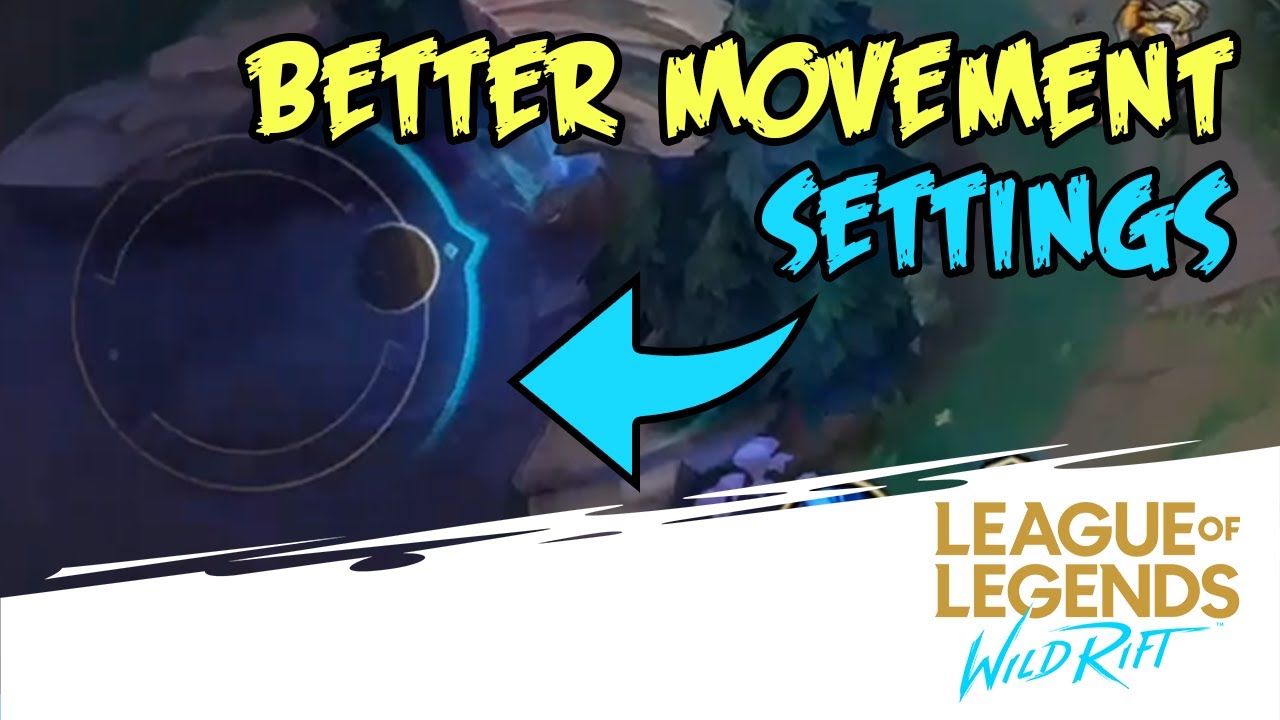 HOW TO SET MOVEMENT SETTINGS | League of Legends: Wild Rift - YouTube