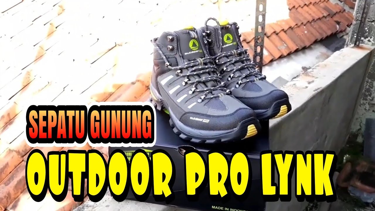 Sepatu Gunung Outdoor Pro lynk - Ringan dan Murah Meriah - YouTube