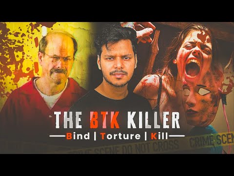 This Ki!!er tortured girls in Brutal ways - The BTK Ki!!er