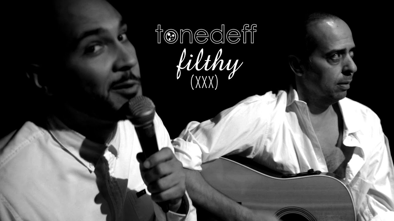 Tonedeff - Filthy - (Acoustic Version) - NSFW - YouTube