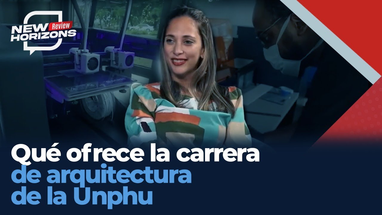 Qué ofrece la carrera de arquitectura de la UNPHU - YouTube