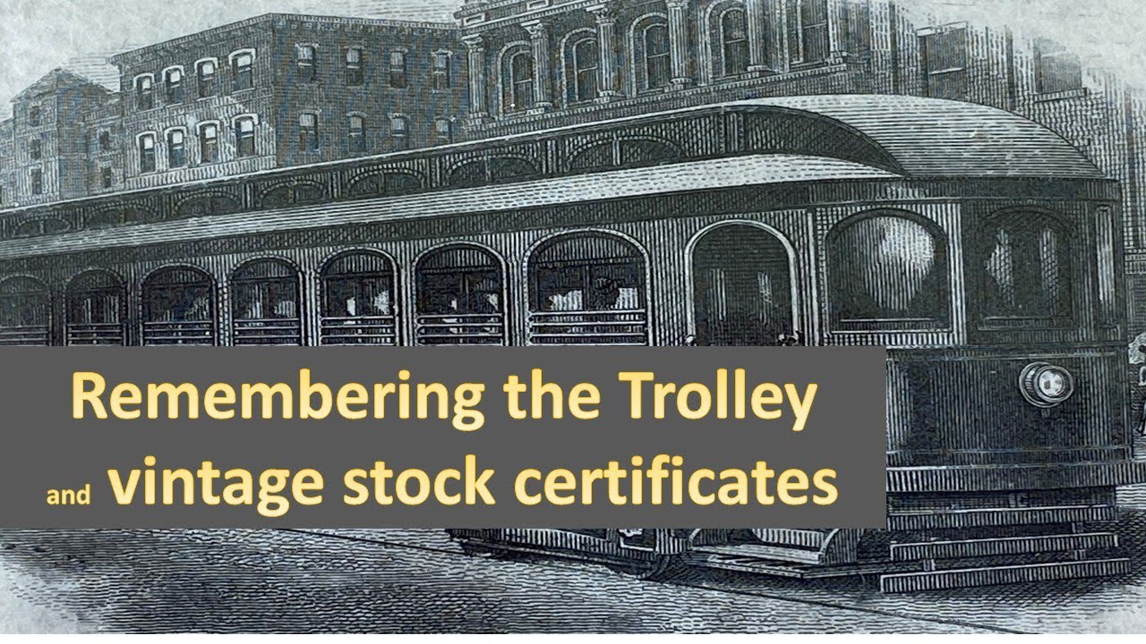 Remembering the trolley; vintage postcards and stock certificates ...