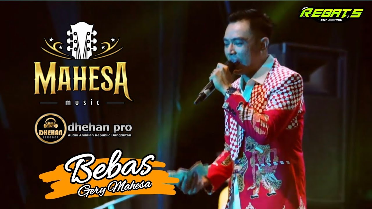 BEBAS - GERRY MAHESA - MAHESA MUSIC | REBATS #gerrymahesa #mahesamusic ...