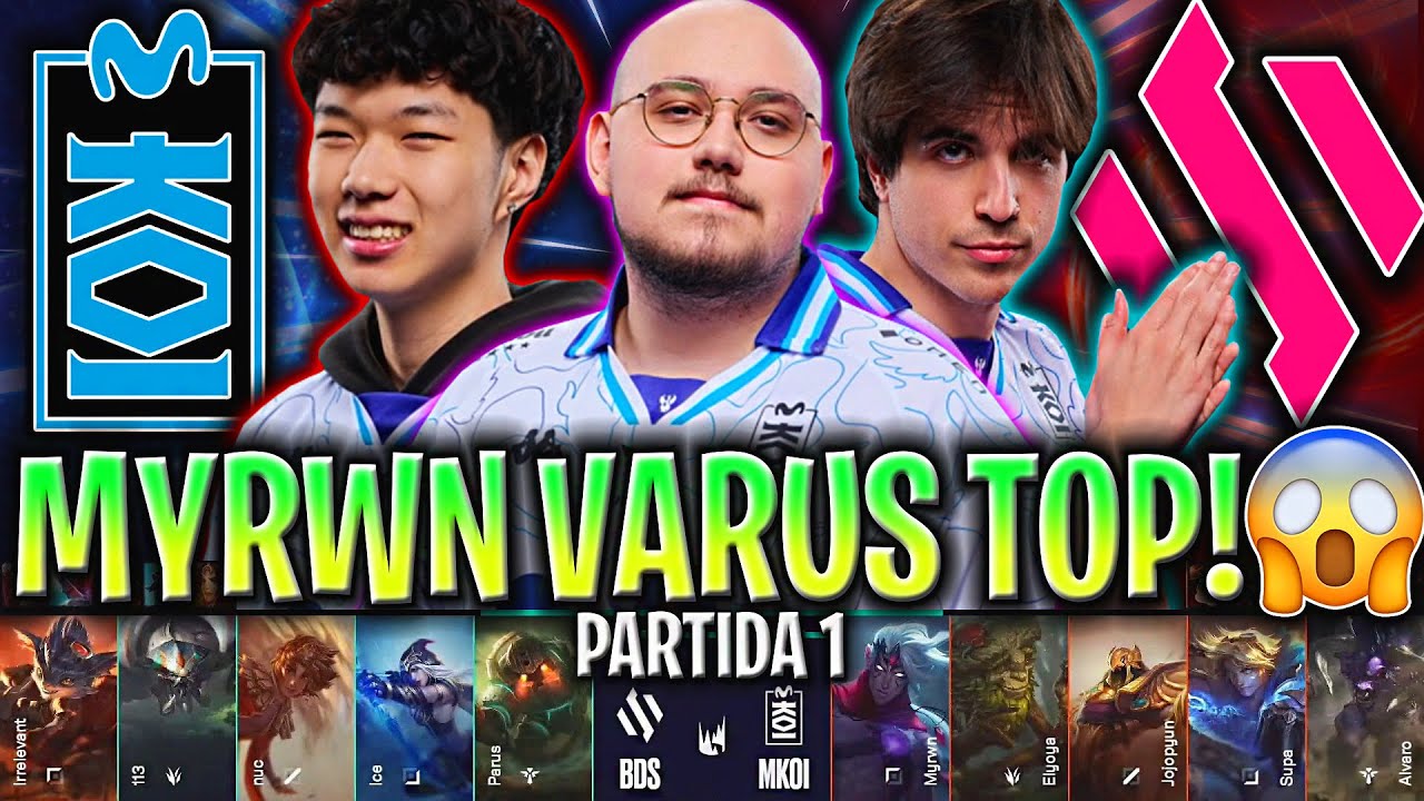 MYRWN JUEGA VARUS TOP CON KOI! 😱ES EL MEJOR?🔥 - KOI vs BDS GAME 1 LEC ...