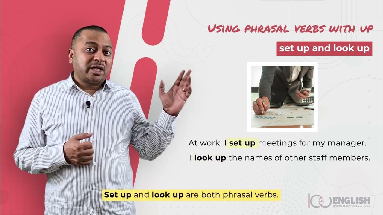 Upper Intermediate Lesson 10: Phrasal Verbs: Up - English Grammar ...