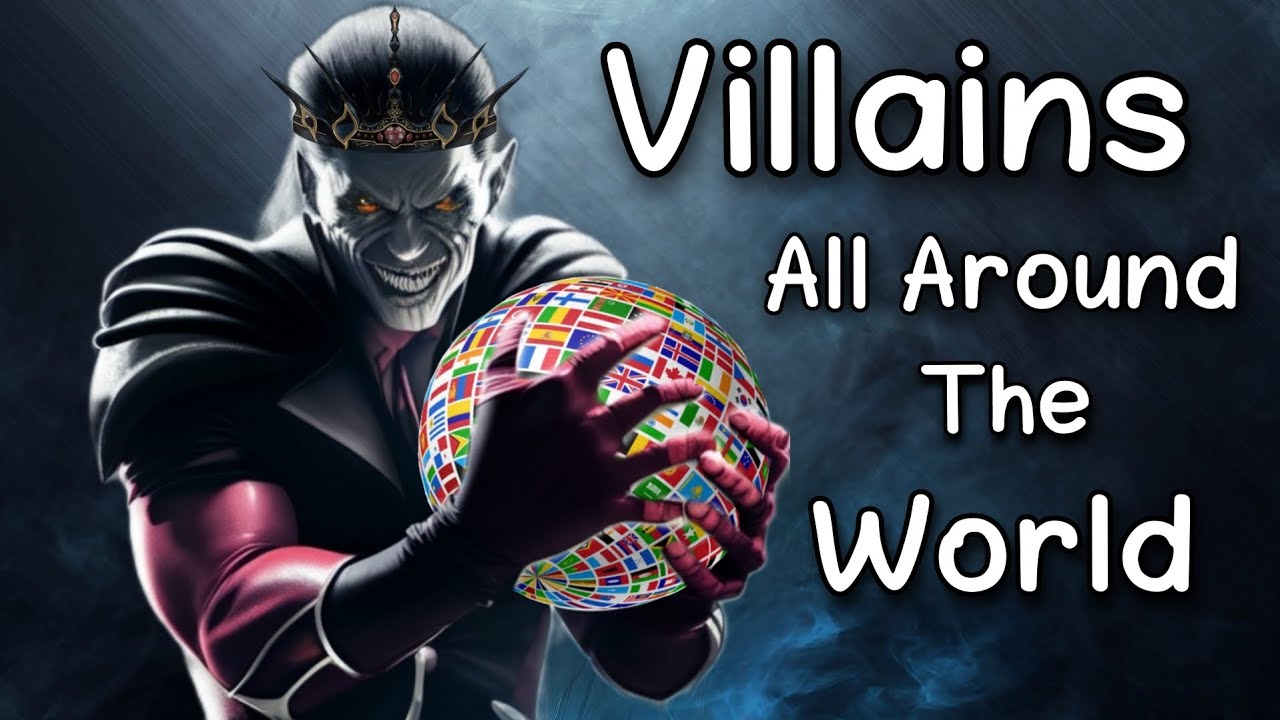 Villains all around the world 2023 | Created by AI | Who is your ...