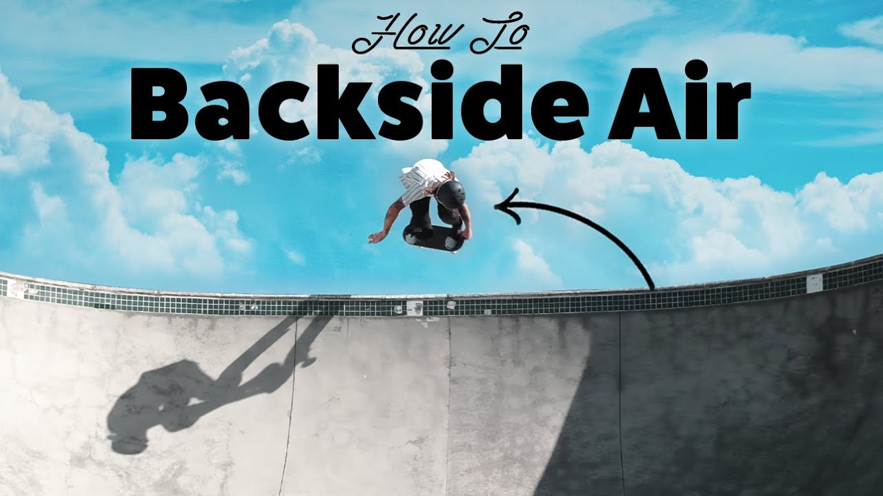 Learn How To Backside Air with Me! - YouTube