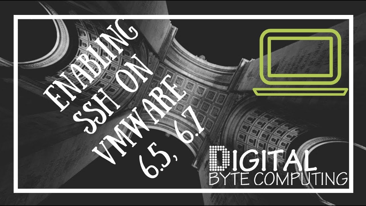 How To Access An Esxi Host Using Ssh In Vmware Vsphere 67 Youtube