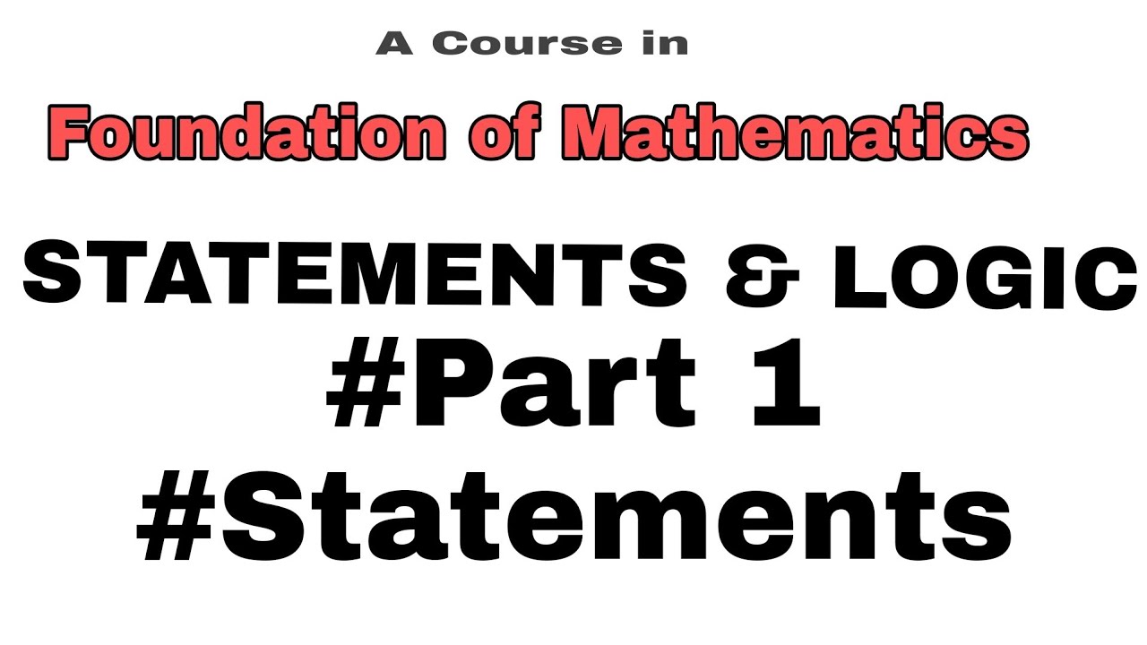 Statements and Logic Part 1 (Statements) - YouTube