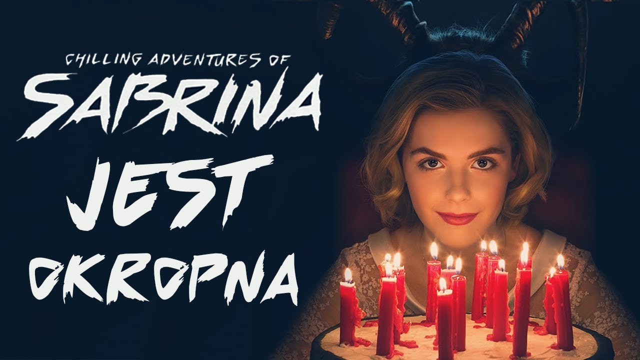 Sabrina z NETFLIXA jest okropna! - YouTube